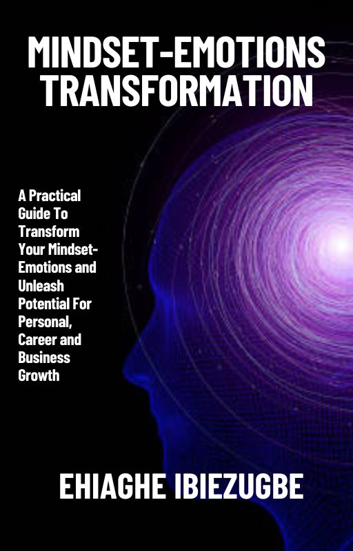 Buy MINDSET-EMOTION TRANSFORMATION by Ehiaghe Ibiezugbe on Selar