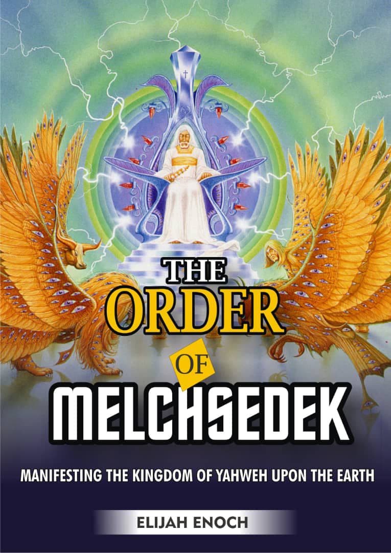 Buy The Order Of Melchizedek by Enoch Elijah on Selar