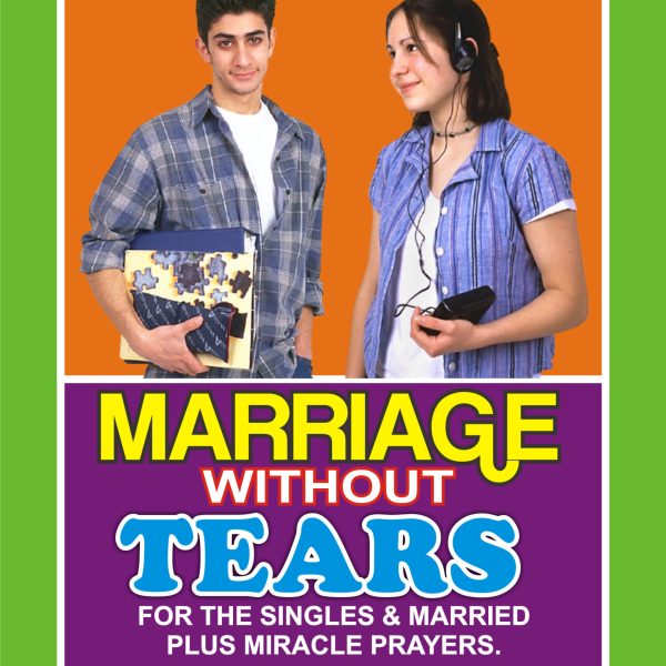 Buy Marriage without tears for the singles and married plus miracle ...