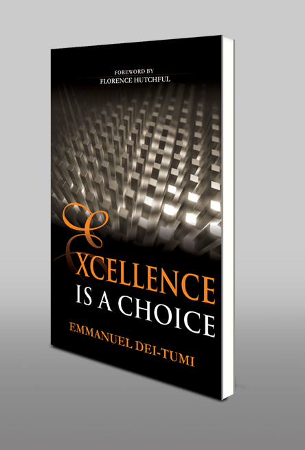 Buy Excellence Is A Choice by Emmanuel Dei Tumi on Selar