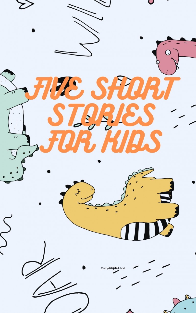 Buy Five short stories for kids by Anuoluwapo dacosta on Selar