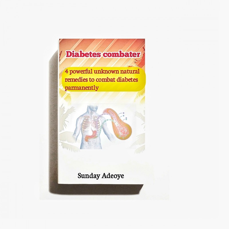 Buy Diabetes combater by Sunday Adeoye on Selar