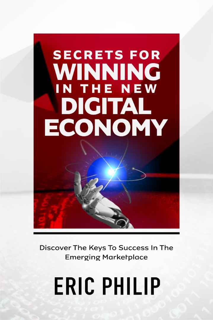 Buy Secrets For Winning In The New Digital Economy: Discover The Keys ...