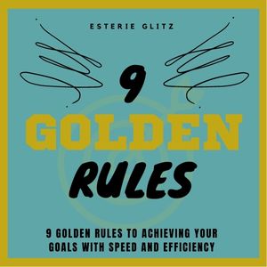 Buy THE 9 GOLDEN RULES by oluwatoyin Esther Aladejana on Selar