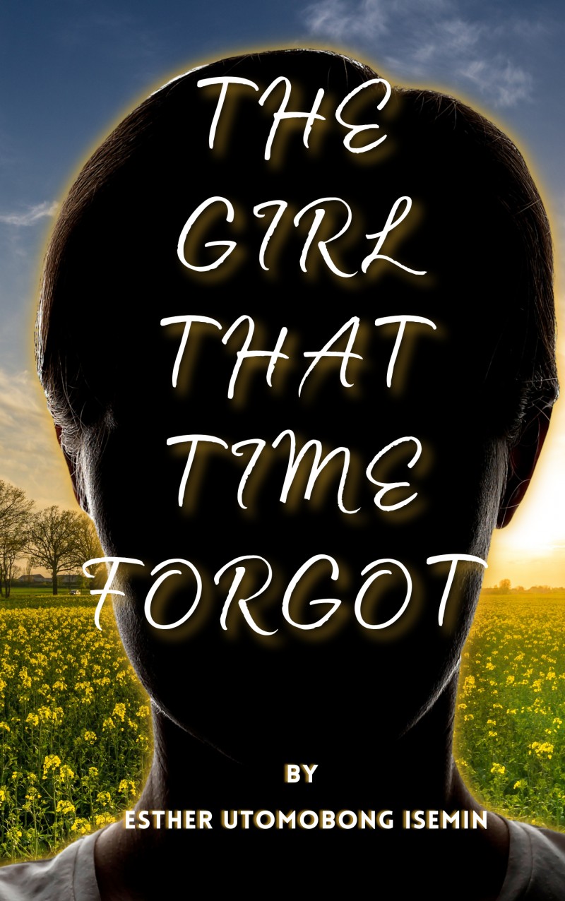 Buy The Girl That Time Forgot by Esther Utomobong Isemin on Selar