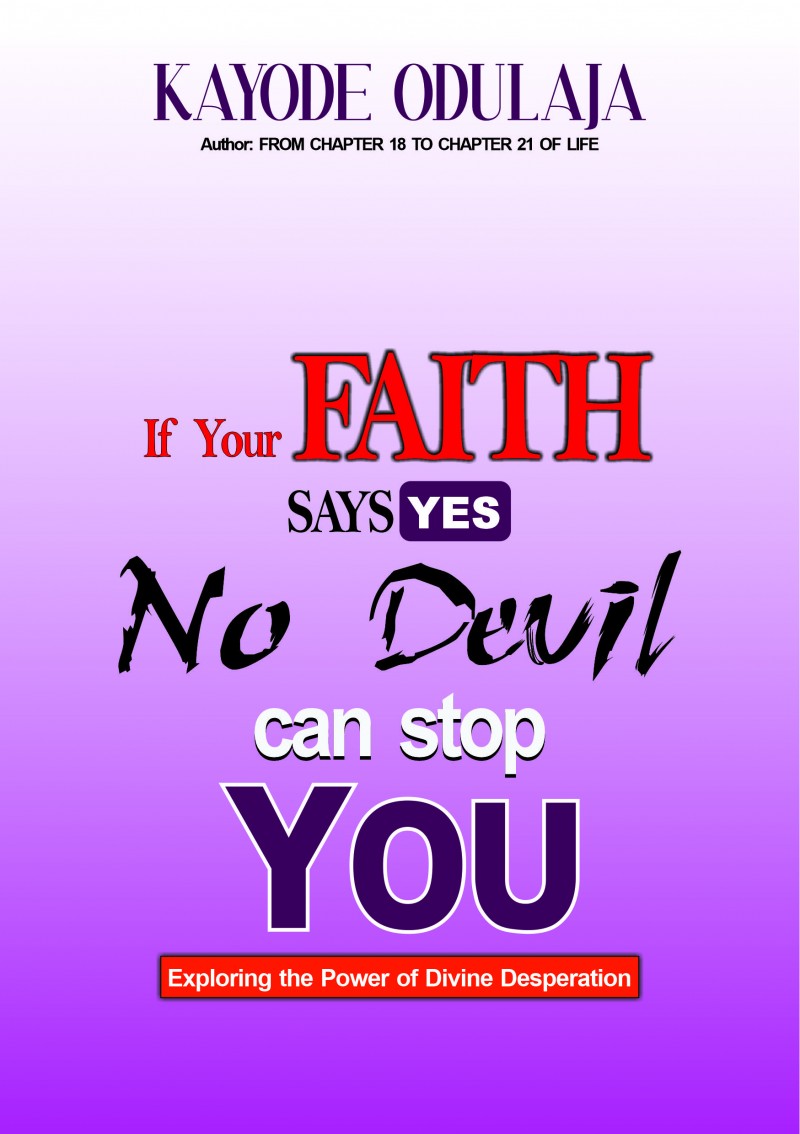 Buy IF YOUR FAITH SAYS YES, NO DEVIL CAN STOP YOU! by FRESH FIRE BOOKSTORE on Selar