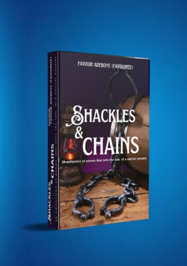Get SHACKLES AND CHAINS by Favour Adeboye on Selar.co