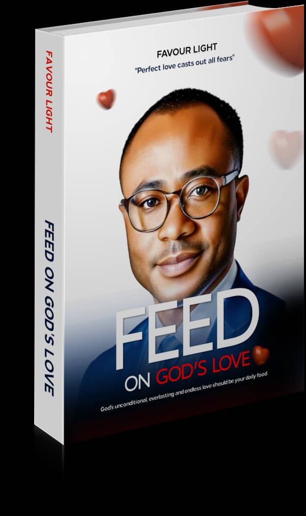 Buy FEED ON GOD'S LOVE by Favour Light on Selar