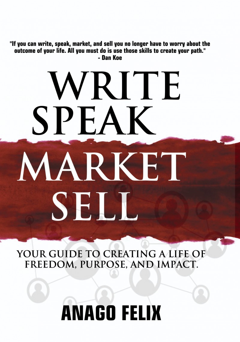 Buy Write Speak Market Sell: Your Guide to Creating a Life of Freedom ...