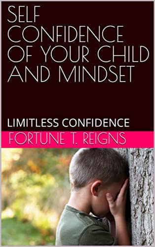 Buy SELF CONFIDENCE OF YOUR CHILD AND MINDSET : LIMITLESS CONFIDENCE by Femi Adeleke on Selar