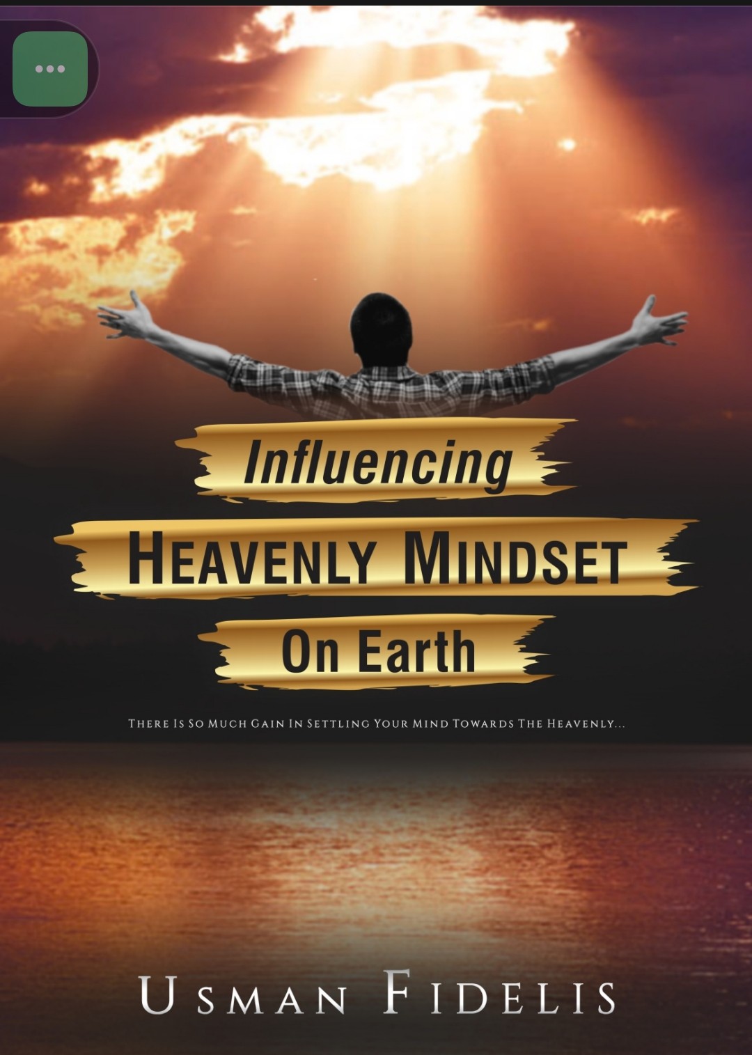 Buy Influencing Heavenly mindset on Earth by Apostle Fidelis Usman by ...
