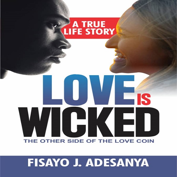 Buy LOVE IS WICKED by Fisayo . J . Adesanya on Selar