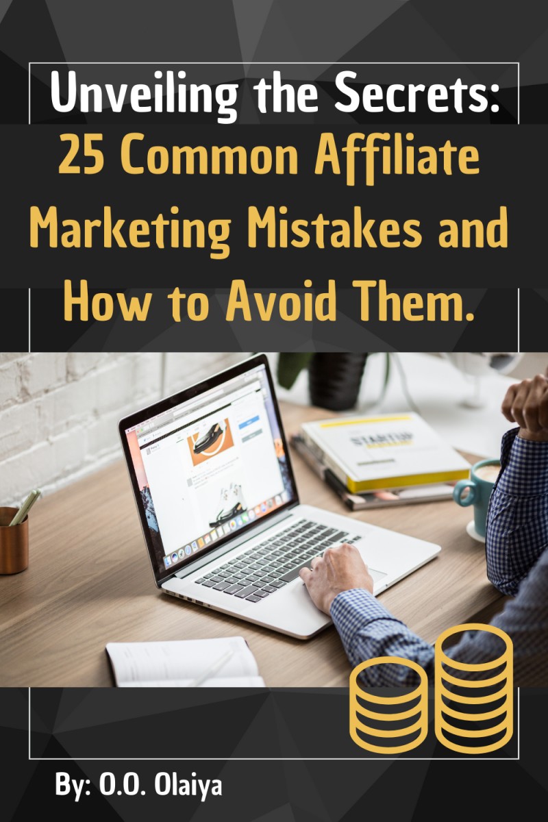 Buy eBook Title: Unveiling the Secrets: 25 Common Affiliate Marketing Mistakes and How to Avoid ...