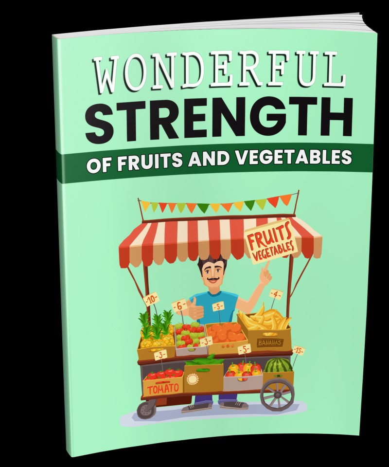 Buy Wonderful Strength of Fruits and Vegetable by Frank Book Store on Selar