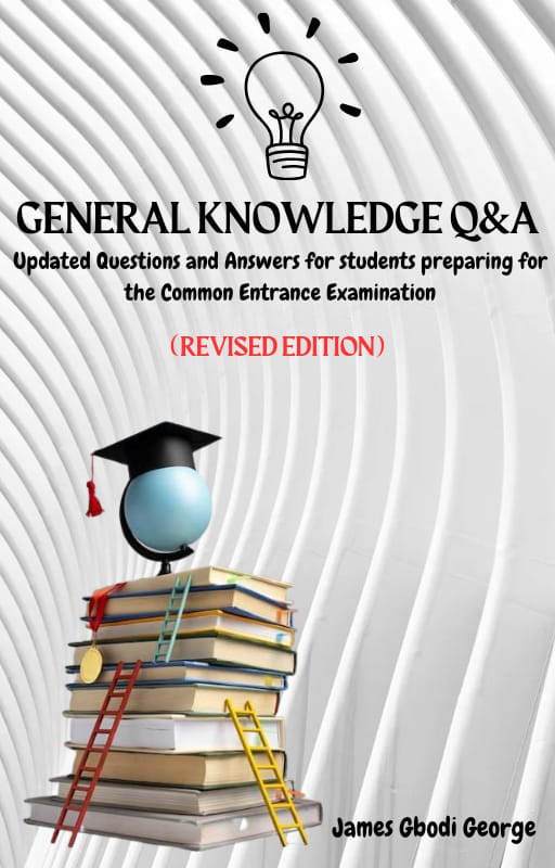 Buy GENERAL KNOWLEDGE Q&A (REVISED EDITION) by George James on Selar