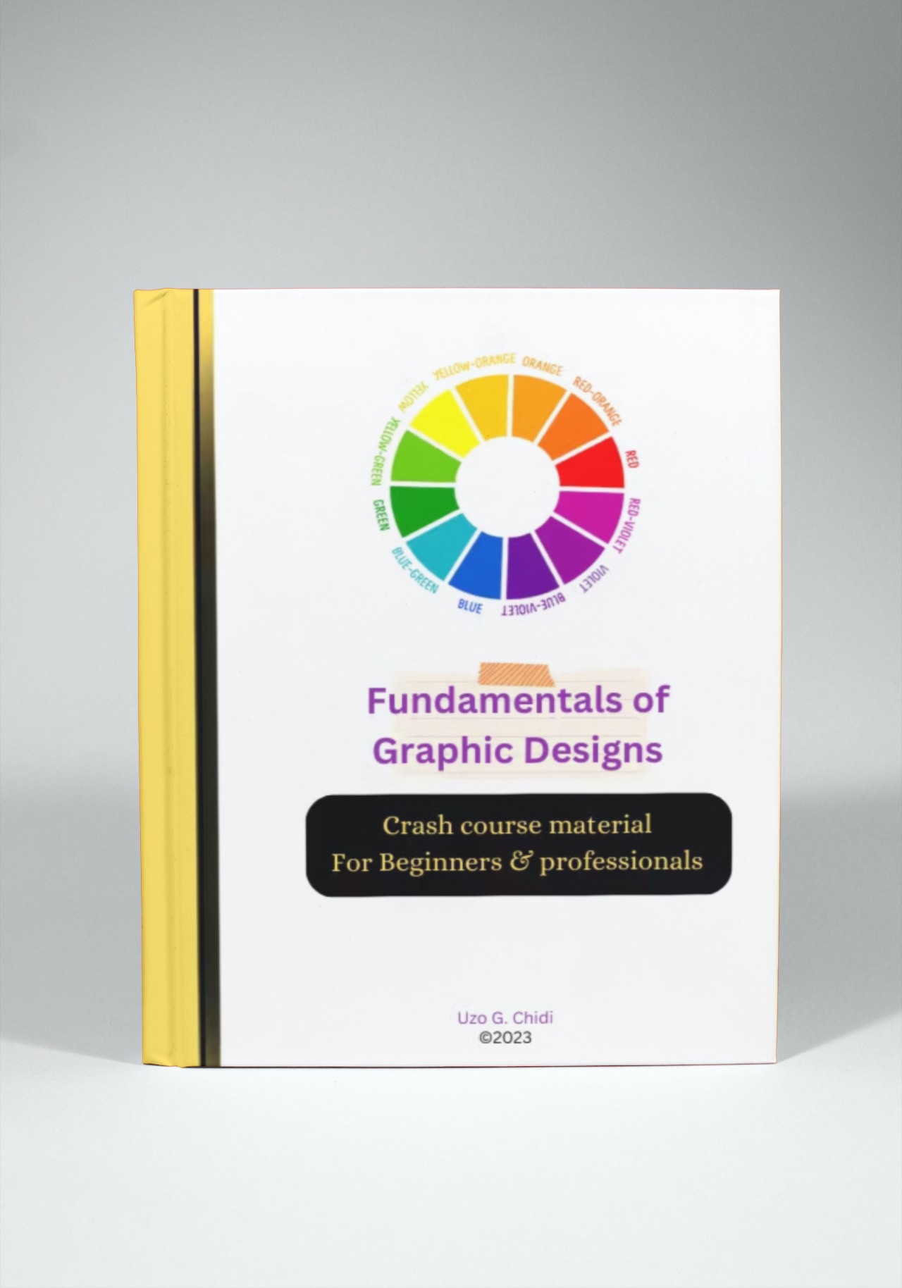 Buy Fundamental of graphic design; a crash course material by Uzo ...