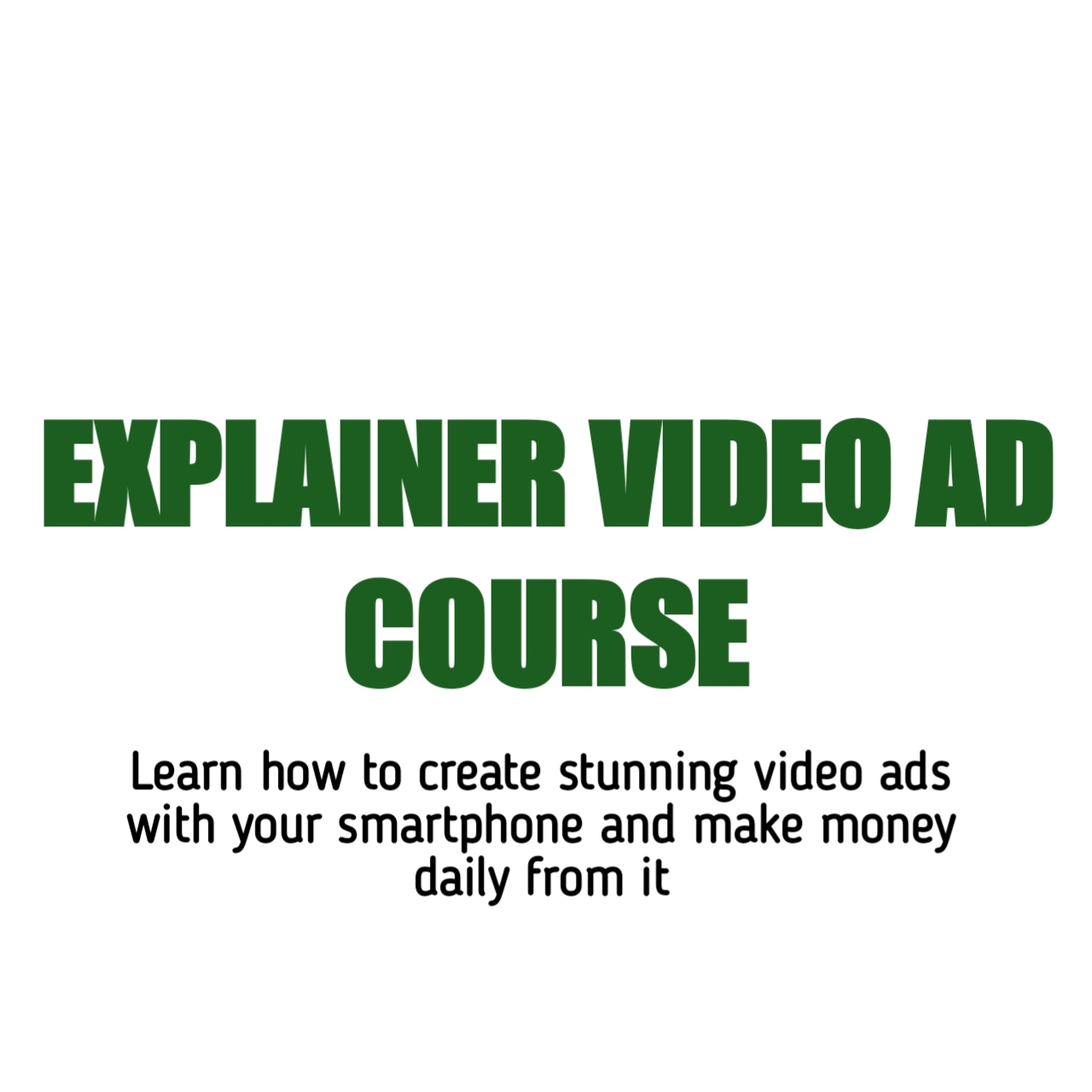 Buy EXPLAINER VIDEO AD COURSE by Glory Elechi on Selar
