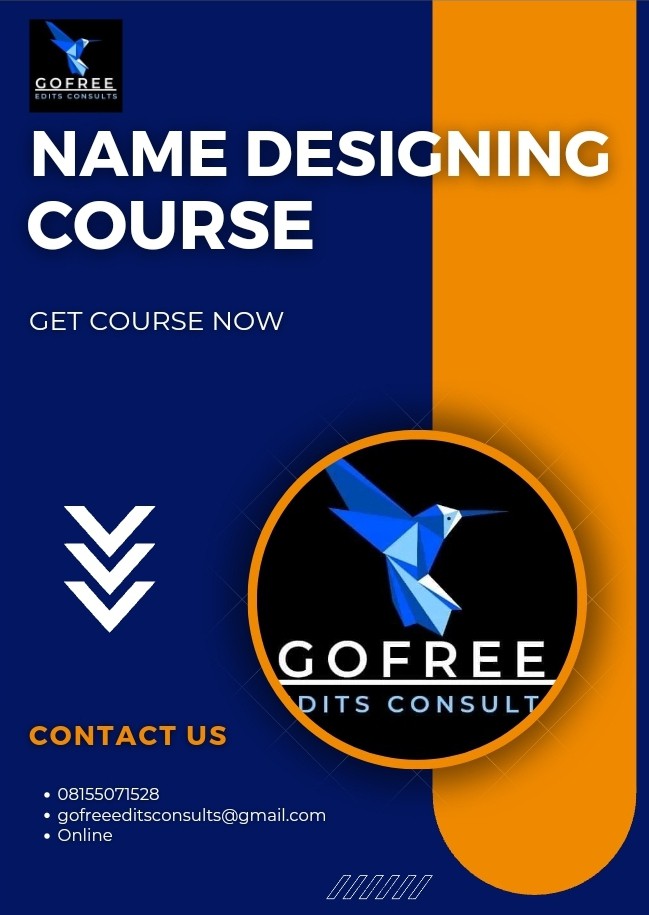 Buy NAME DESIGNING COURSE (NDC) by Gofree Edits Consults on Selar