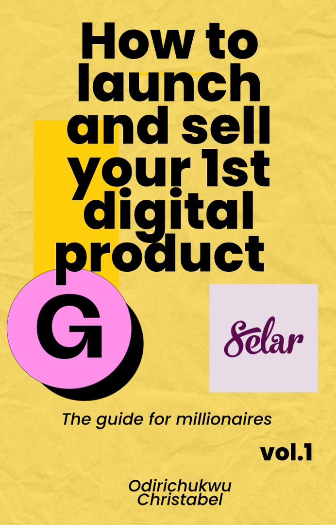 Buy HOW TO LAUNCH YOUR FIRST DIGITAL PRODUCT by Harmony Agbafor on Selar