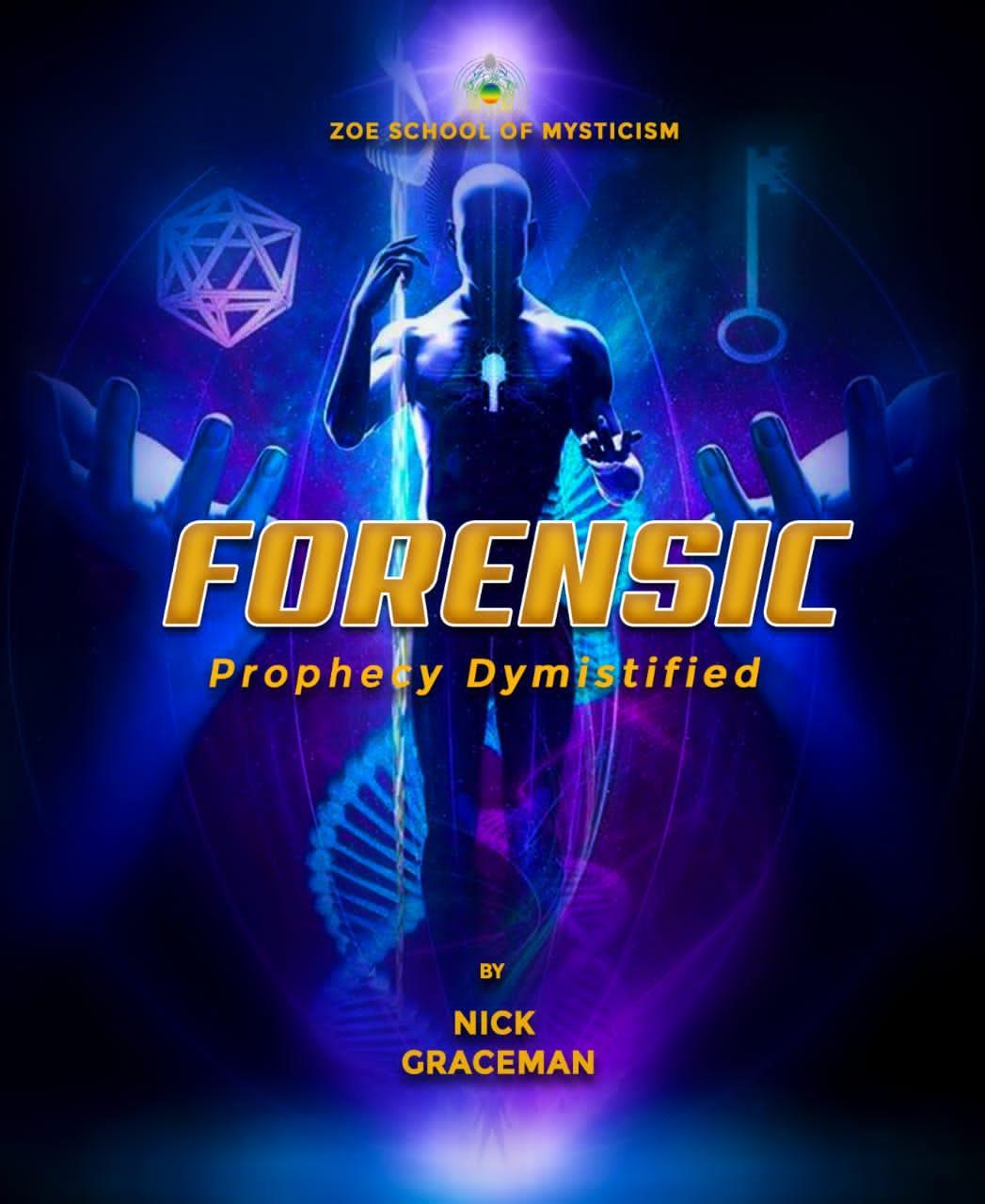 Buy Forensic prophesy ( nick graceman) by Hassan ololade Melchizedek on ...