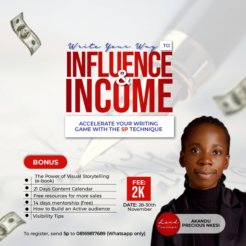 Buy Write to Influence and Income by Akandu Precious Nk on Selar