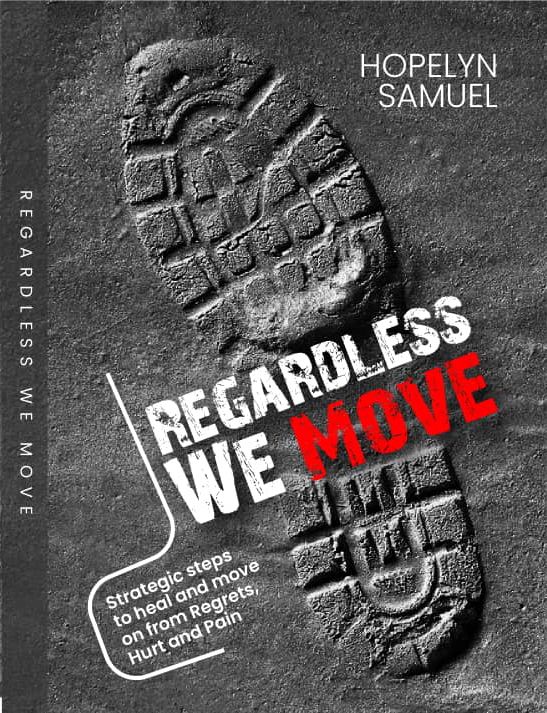 Buy REGARDLESS_WE MOVE by Hopelyn Samuel on Selar