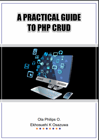 Buy A practical guide to php CRUD by Ingenuity Digital Tech on Selar