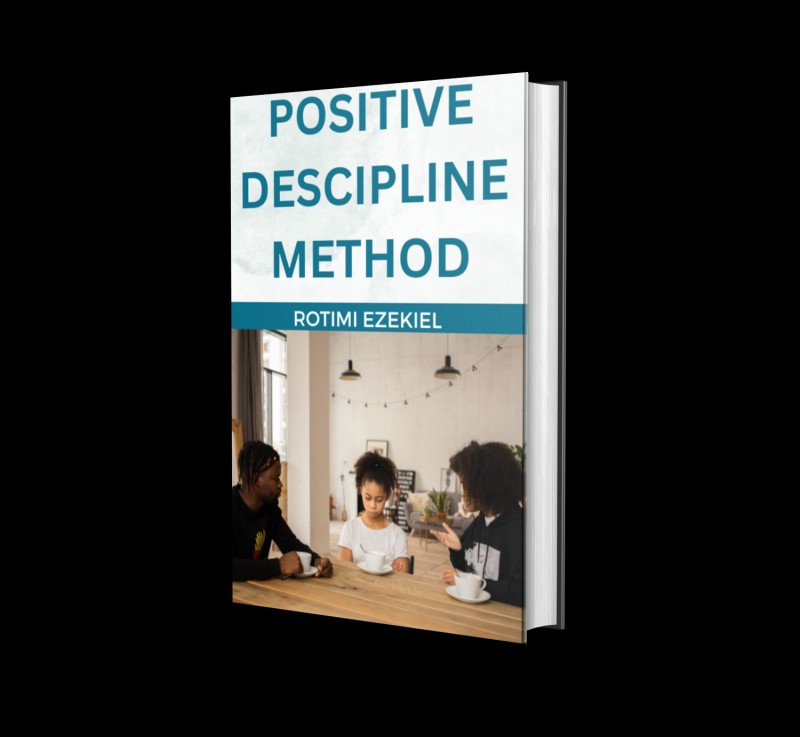 Buy Positive Discipline Method by OYEDELE ROTIMI EZEKIEL on Selar