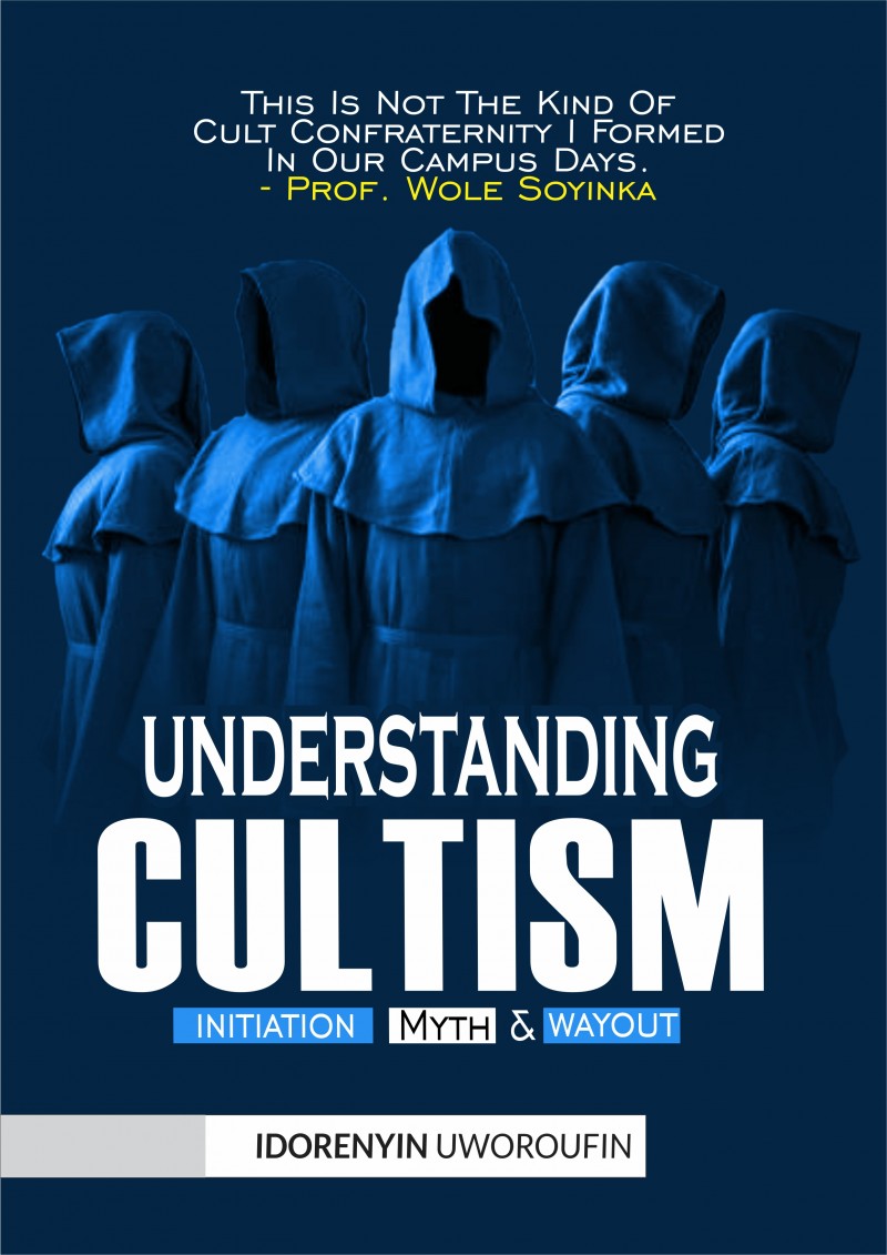 Get Understanding Cultism by Idorenyin Uworoufin on Selar