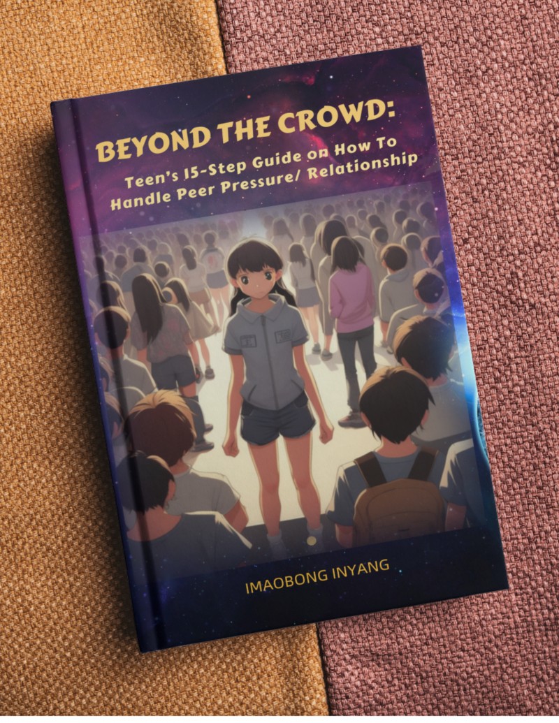 Get Beyond The Crowd: Teen's 15-Steps Guide on How to Handle Peer ...
