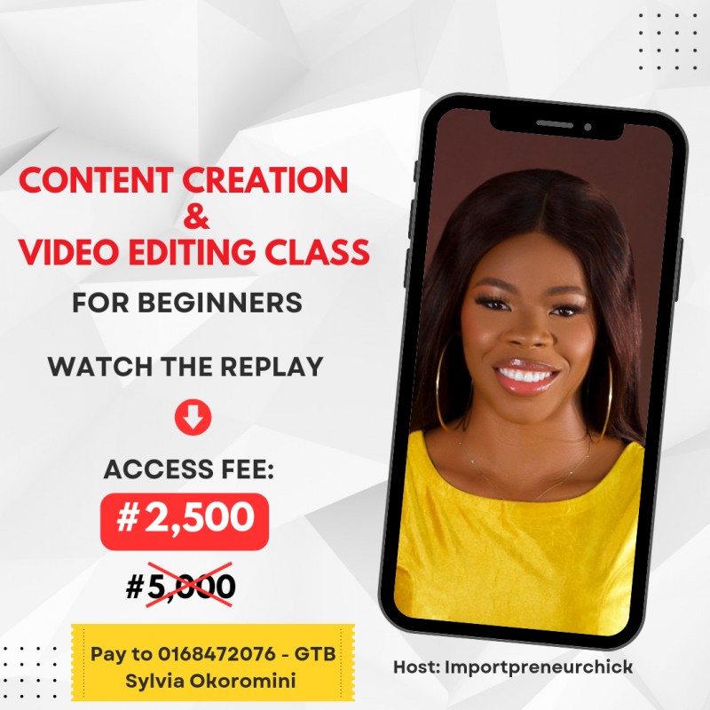 Buy Content creation & Video editing class by Importpreneurchick on Selar