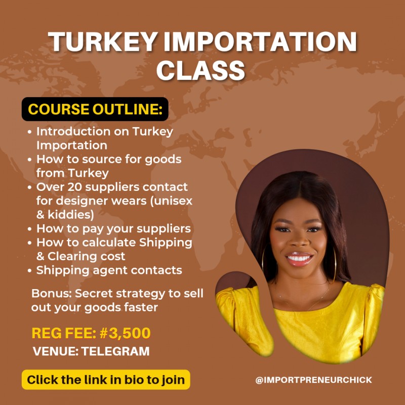 Buy Turkey Importation class by Importpreneurchick on Selar