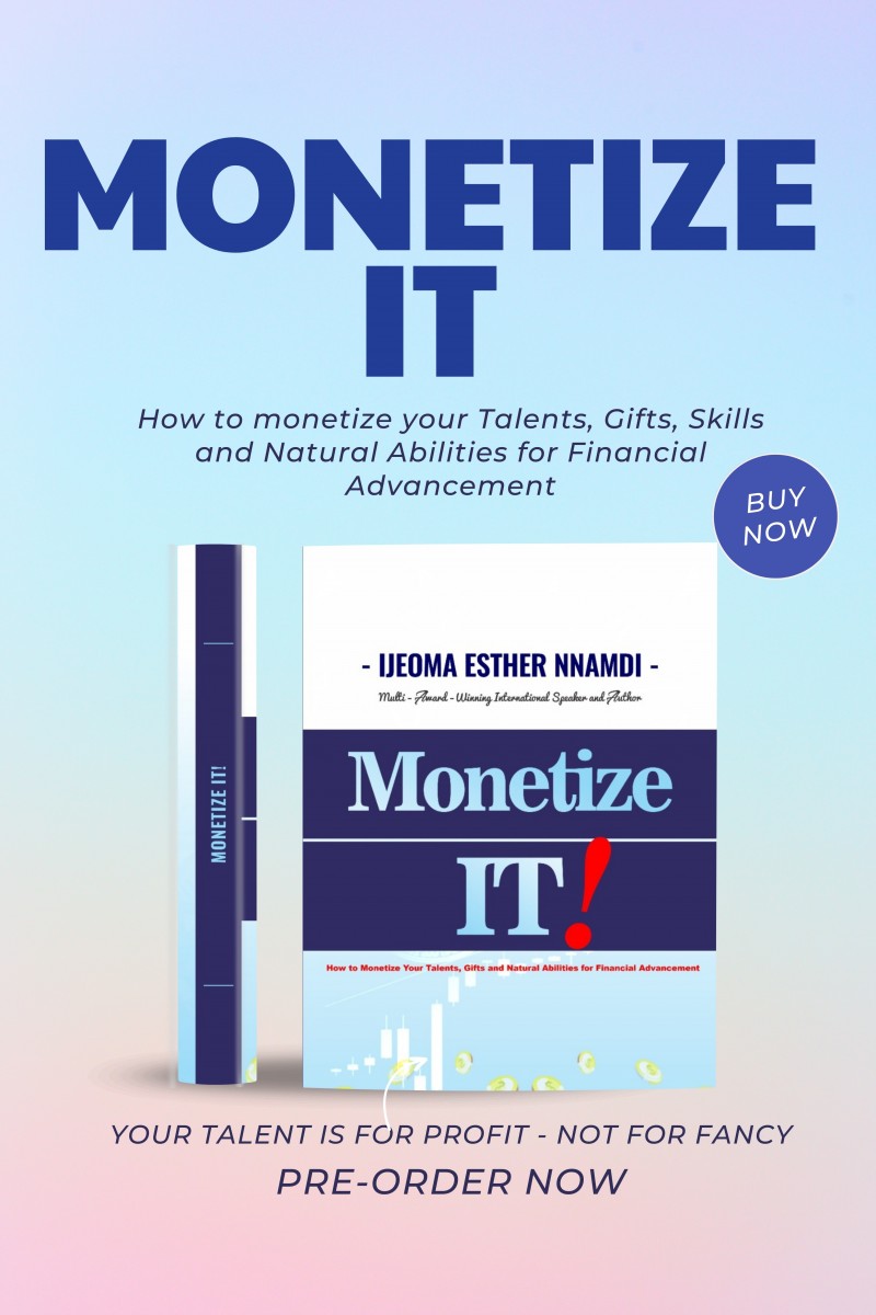Buy MONETIZE IT - How to monetize your talent, skills and natural ...