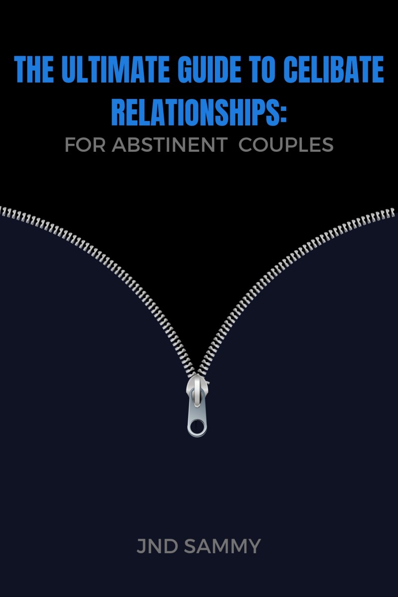 Buy ULTIMATE GUIDE TO CELIBATE RELATIONSHIP: For Abstinent Couples. by ...