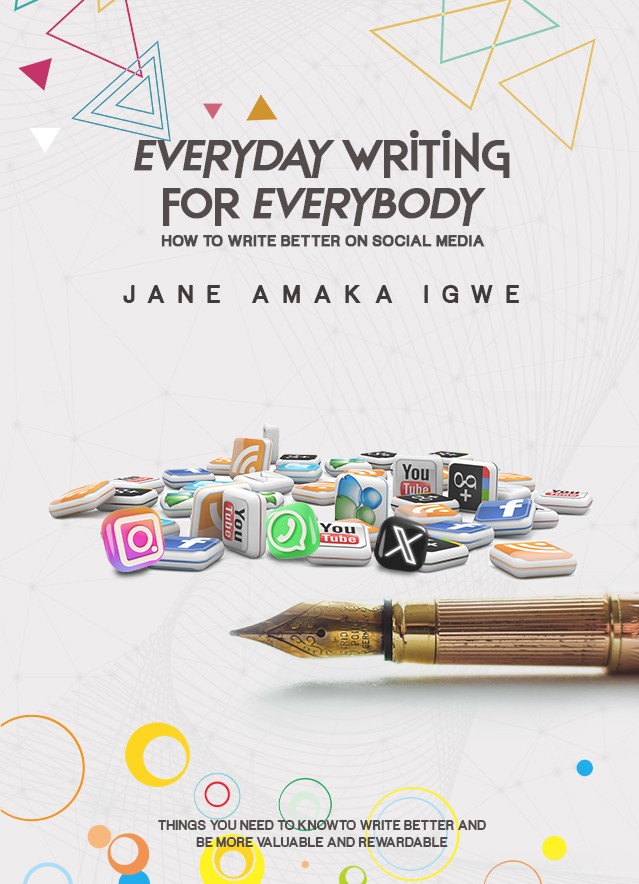 Buy EVERYDAY WRITING FOR EVERYBODY by Jane Amaka Igwe on Selar