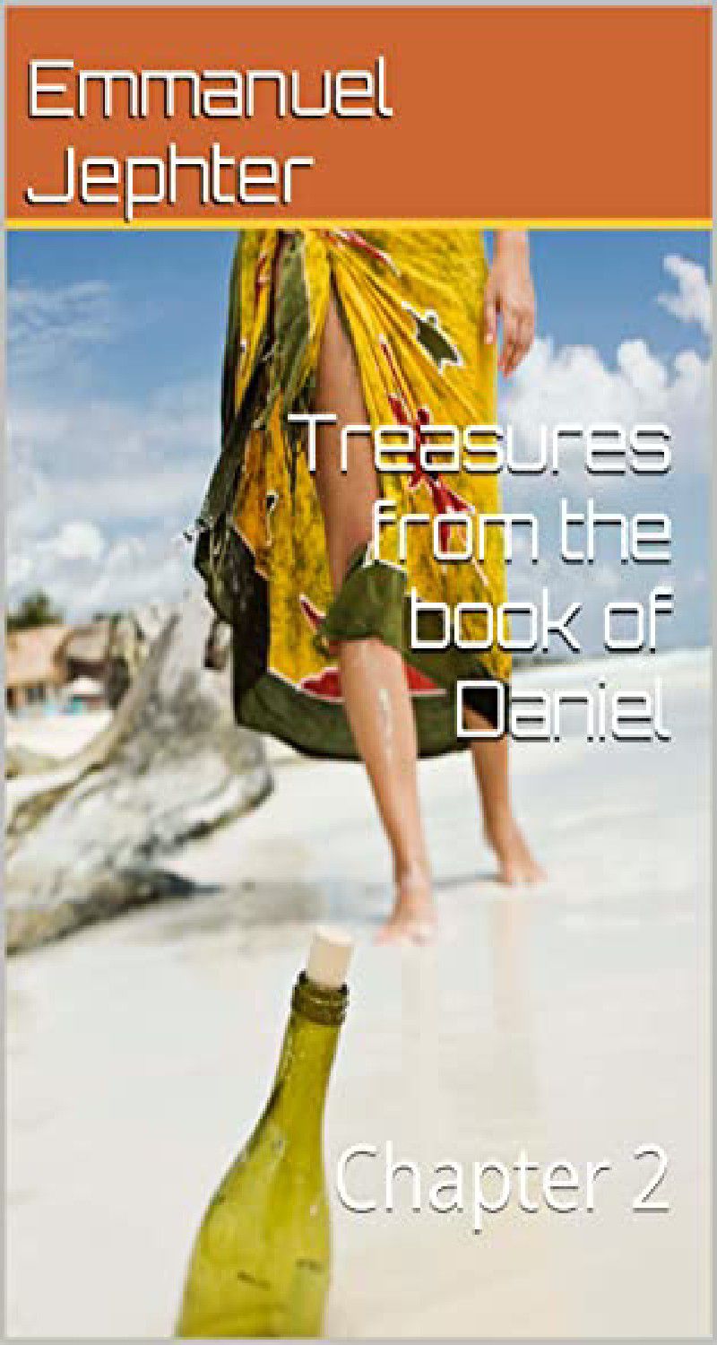 Buy Treasures from the book of Daniel (Series 2) by Jephter Emmanuel ...
