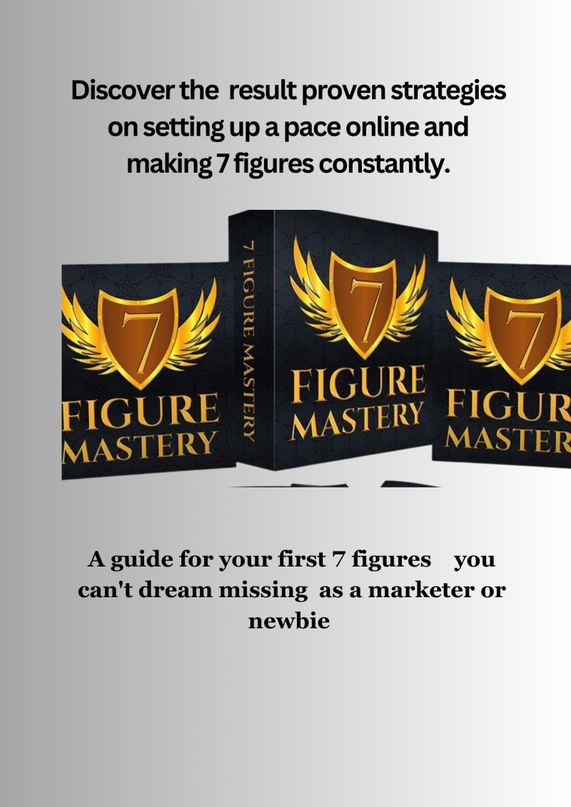 Buy 7 Figure Mastery by John chukwuemeka Donald on Selar