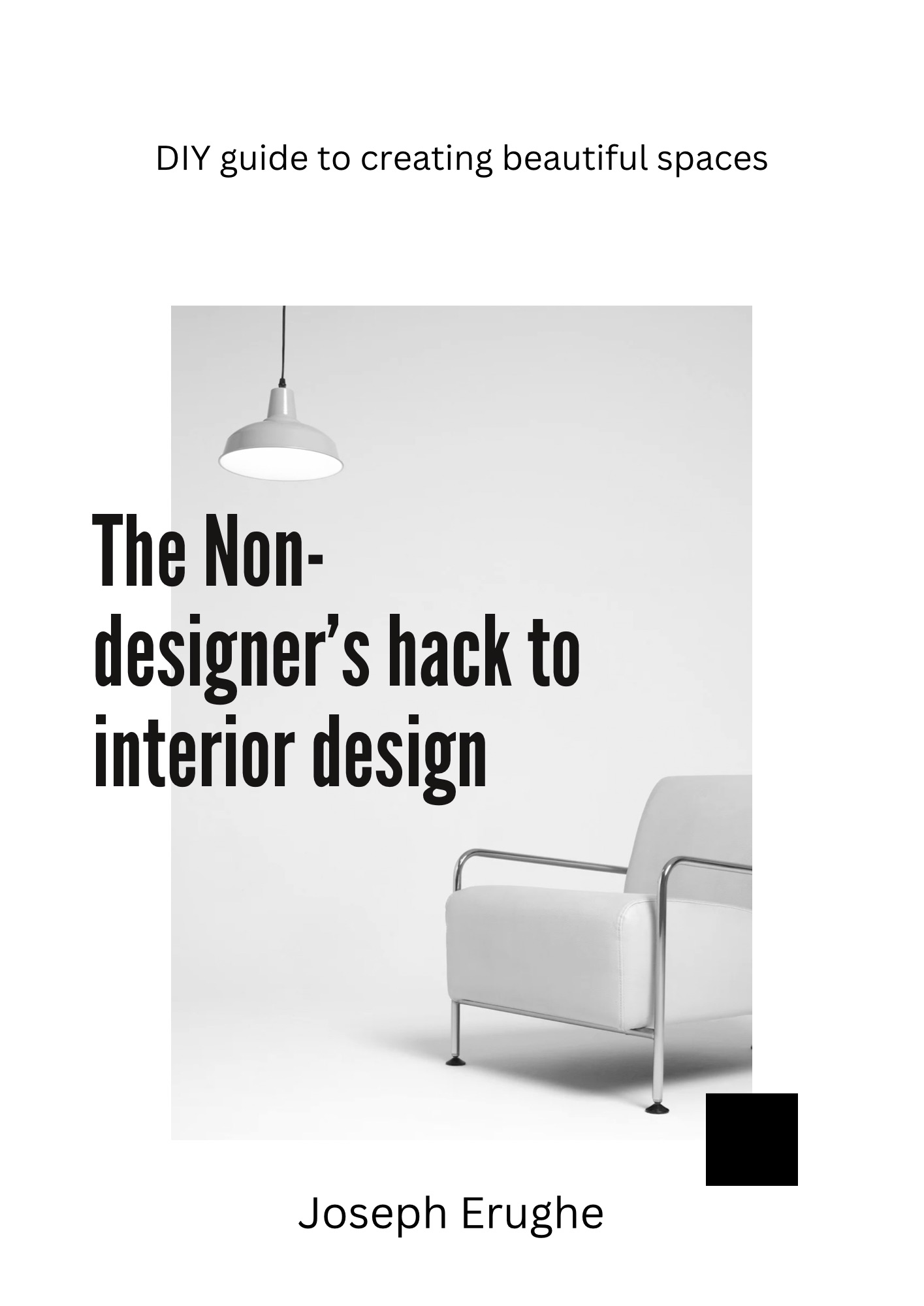 Buy The Non-designer's hack to interior design by Joseph Erughe on Selar