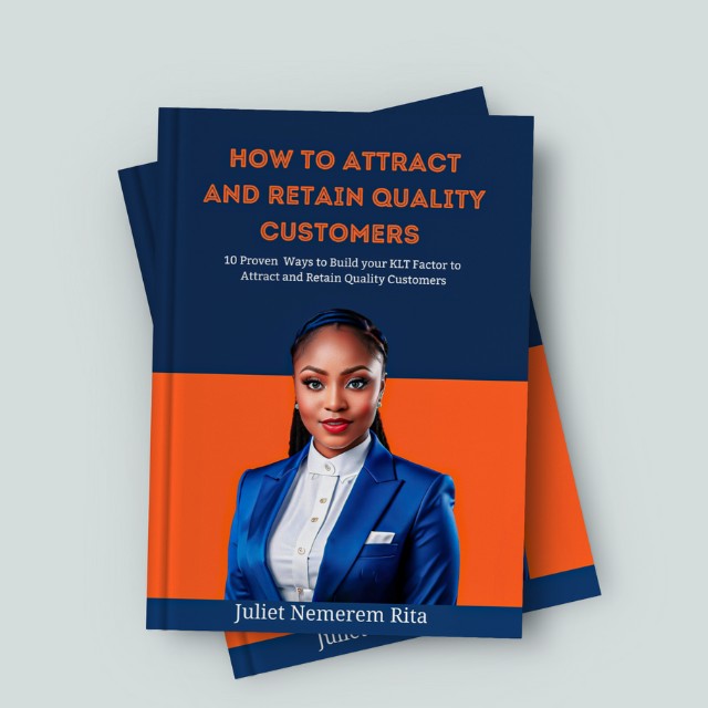 Buy HOW TO ATTRACT AND RETAIN QUALITY CUSTOMERS: 10 PROVEN WAYS TO BUILD YOUR KLT FACTOR TO ...