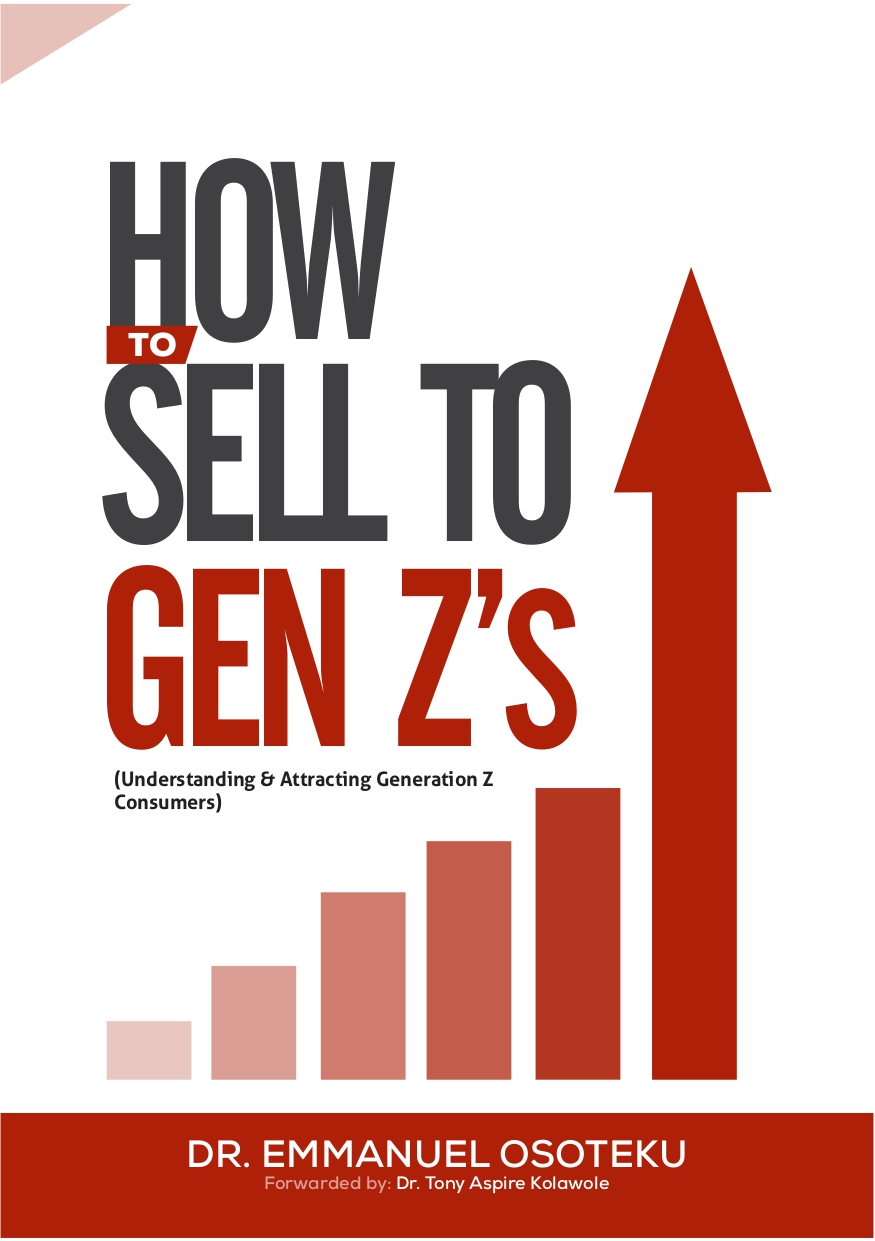 Buy HOW TO SELL TO GEN Z'S (Understanding & Attracting Generation Z Customers) by OSOTEKU ...