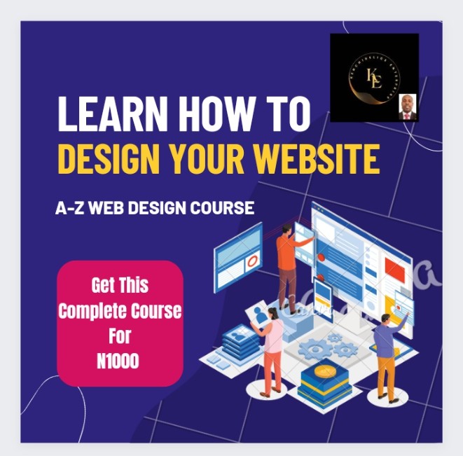 Buy A-Z WEBSITE DESIGN SIMPLE COURSE by Kenchidelice Enterprise on Selar