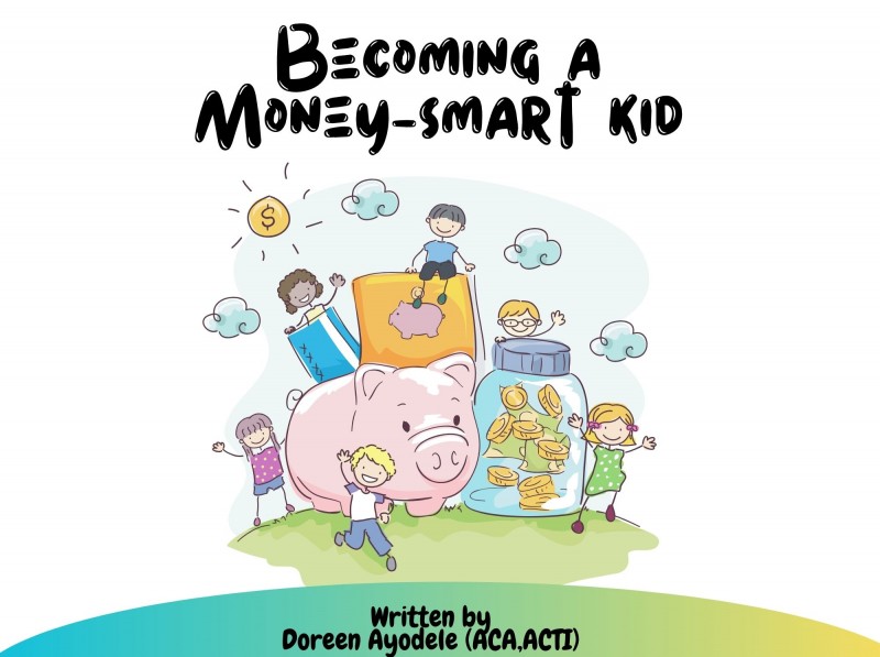 Buy Becoming a Money Smart Kid by Kids Bible Cafe on Selar