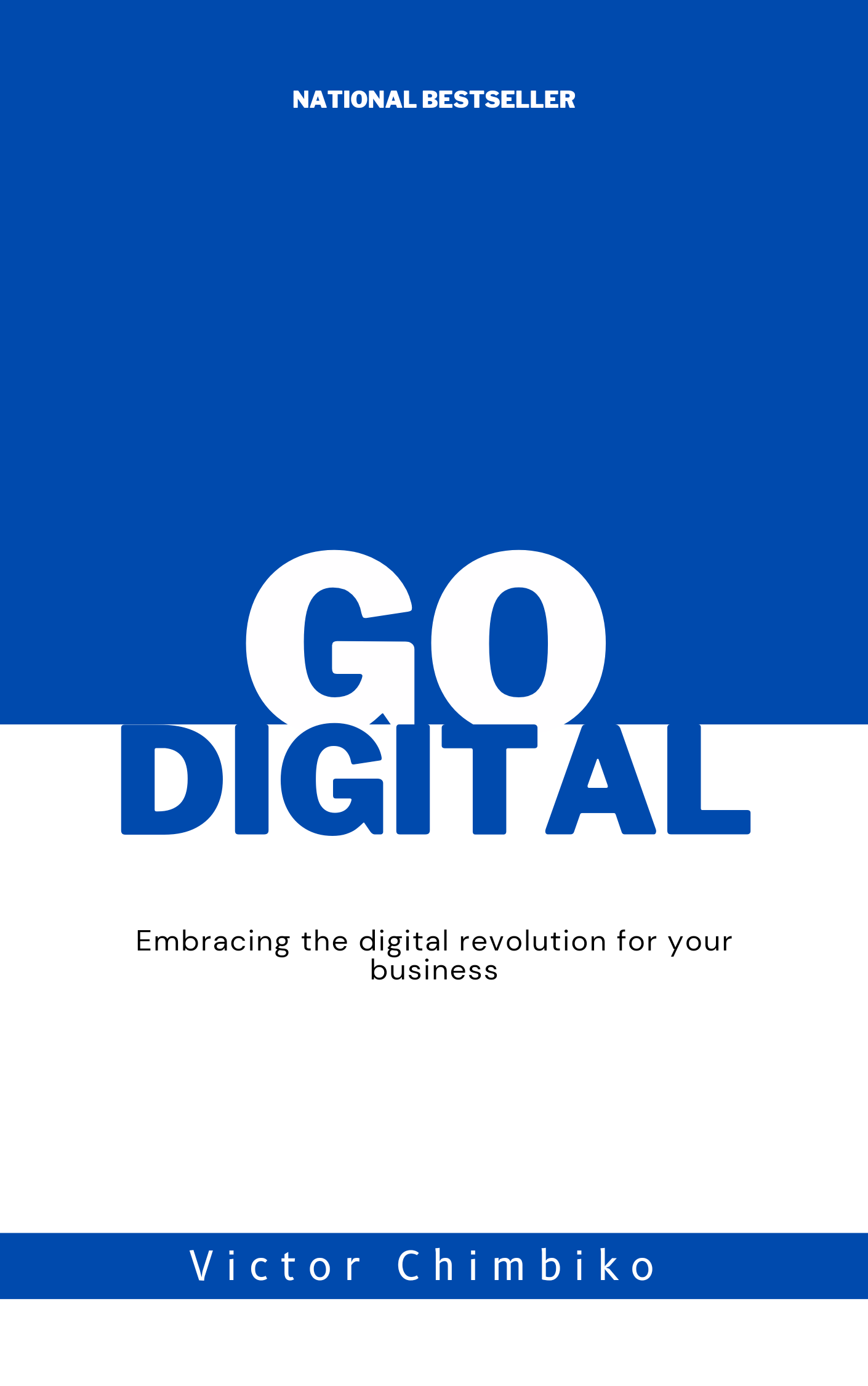 Buy Go Digital: Embracing the Digital Revolution for your business by ...