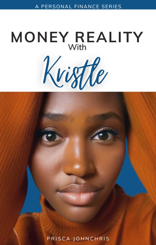Buy Money Reality With Kristle E-book by John chris Prisca Adaeze on Selar