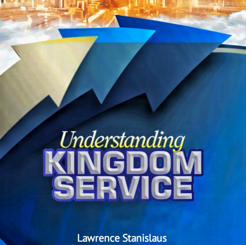 Buy Understanding Kingdom Service by Lawrence Stanislaus on Selar