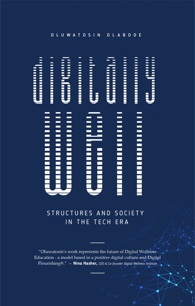 Buy Digitally Well Structures And Society In The Tech Era By Doing