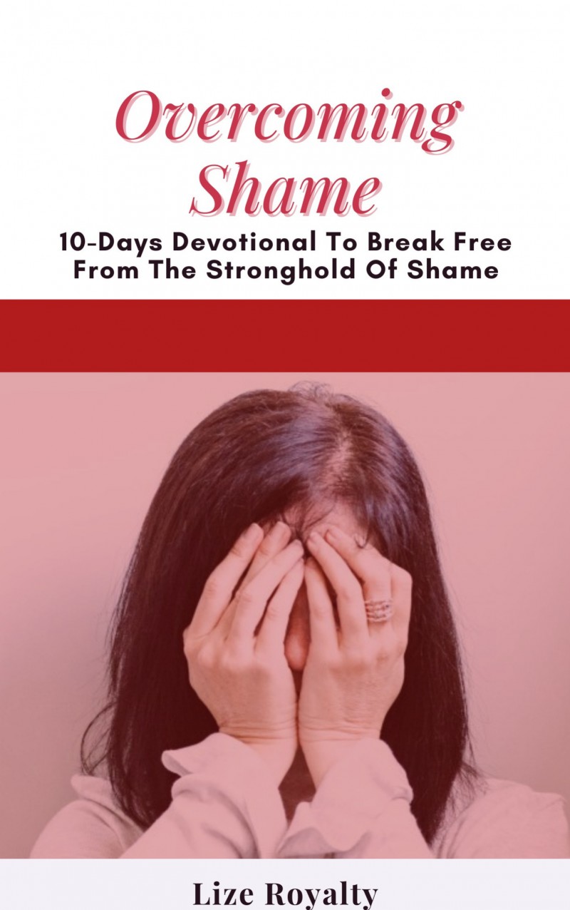 Get Overcoming Shame. Ebook by Lize Royalty on Selar