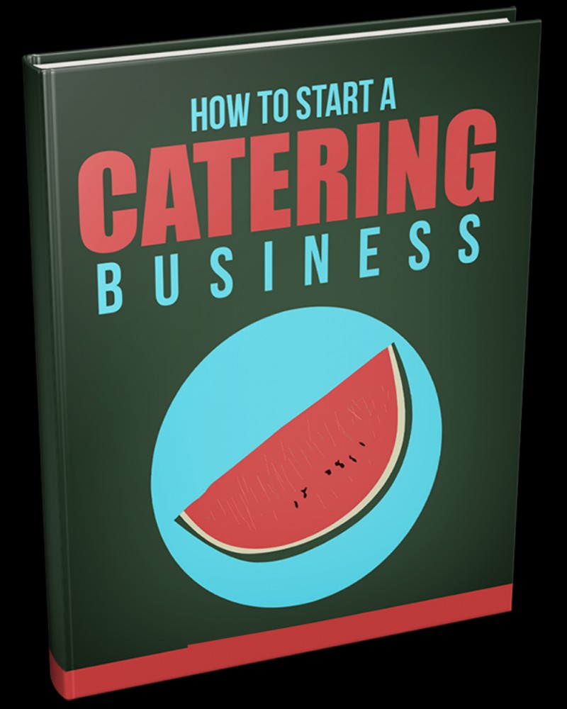 Buy HOW TO START A CATERING BUSINESS by GAWUM LOIC FILS on Selar