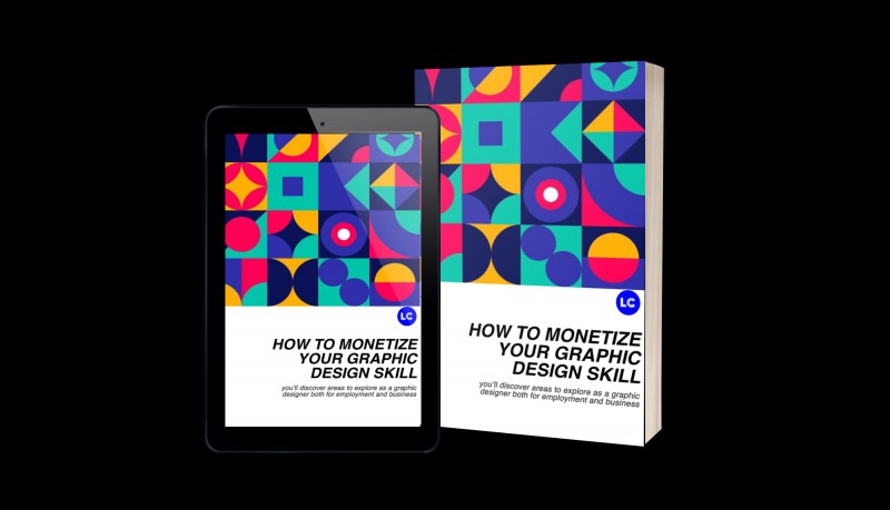 Buy HOW TO MONETIZE YOUR GRAPHIC DESIGN SKILL by Lucid Concept on Selar