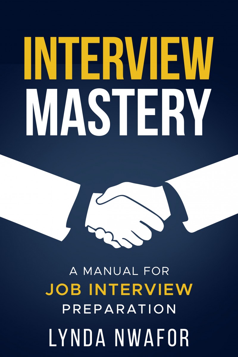 Buy Interview Mastery: A manual for Job Interview Preparation by Lynda ...